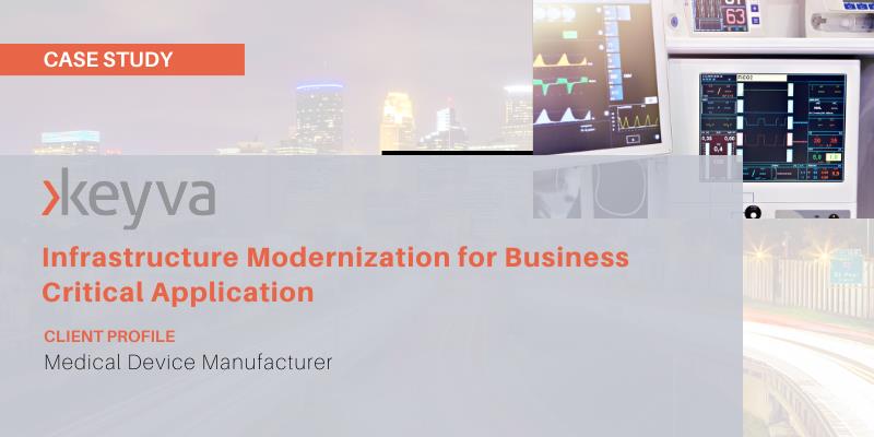 Case Study: Infrastructure Modernized for Business Critical Application ...